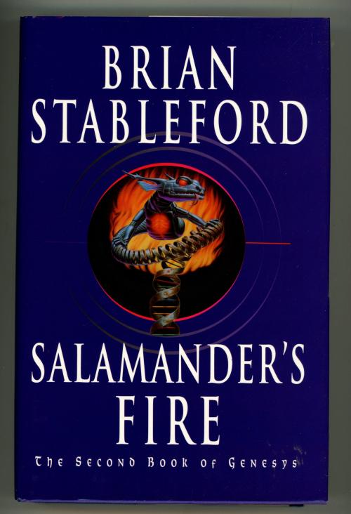 Salamander's Fire by Brian Stableford (First Edition) Signed by Brian ...