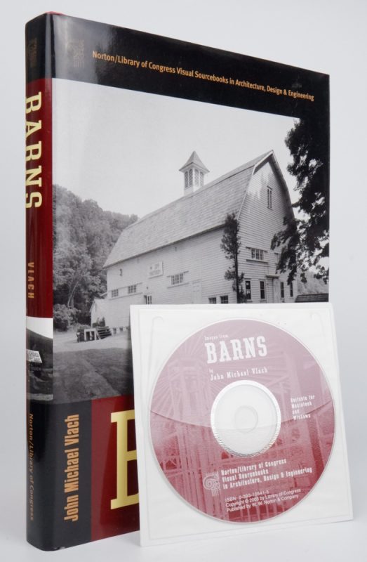 Barns (Library of Congress Visual Sourcebooks) by Vlach, John Michael ...