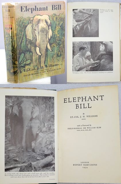 ELEPHANT BILL. With a Foreword by Field-Marshal Sir William Slim. by ...