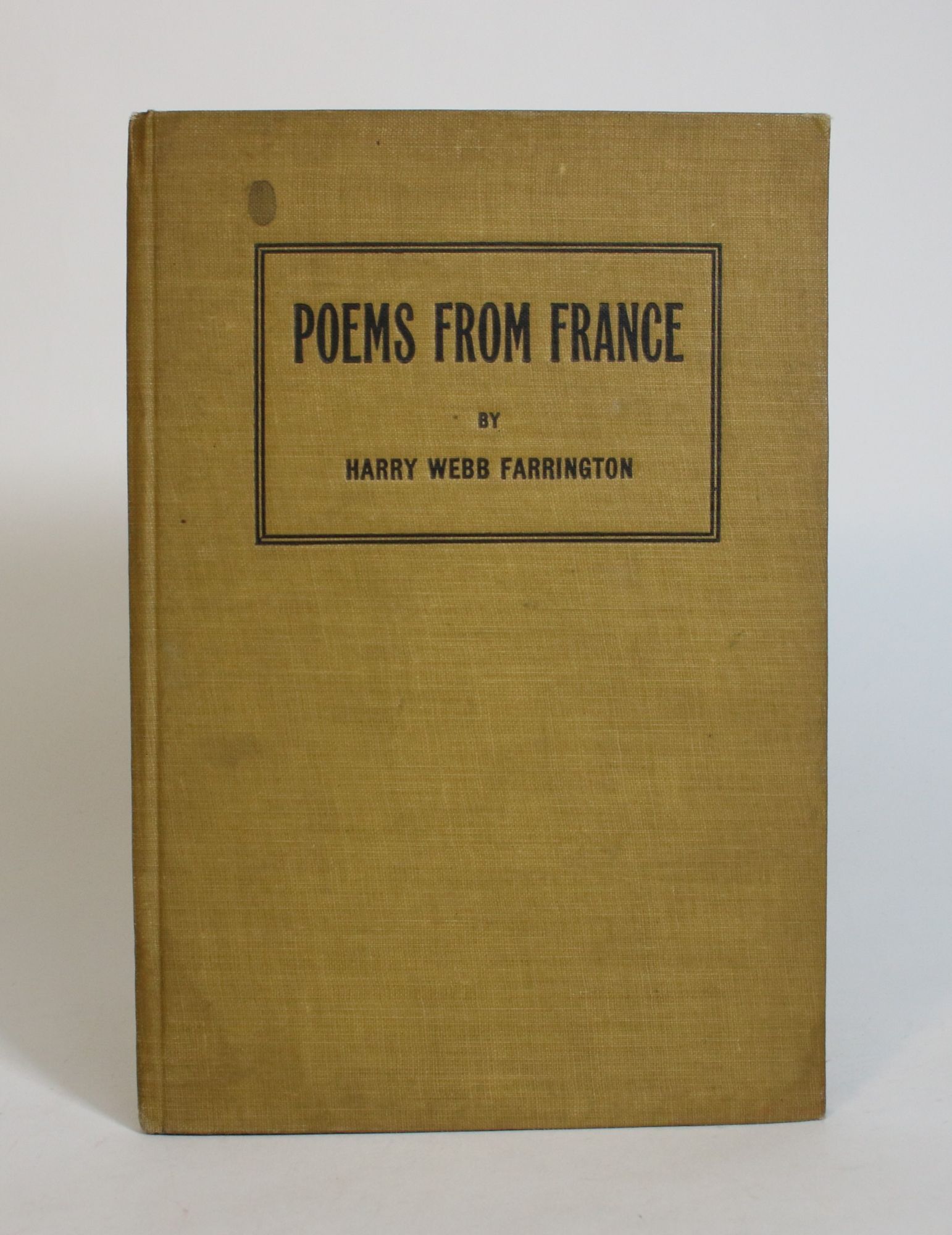Poems from France by Farrington, Harry Webb: Very Good Hardcover (1920 ...