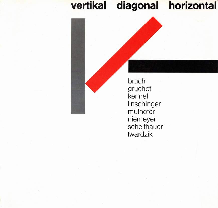 Vertikal, diagonal, horizontal. Bruch, Gruchot, Kennel, Linschinger ... Vertikal, diagonal, horizontal. Bruch, Gruchot, Kennel, Linschinger ...