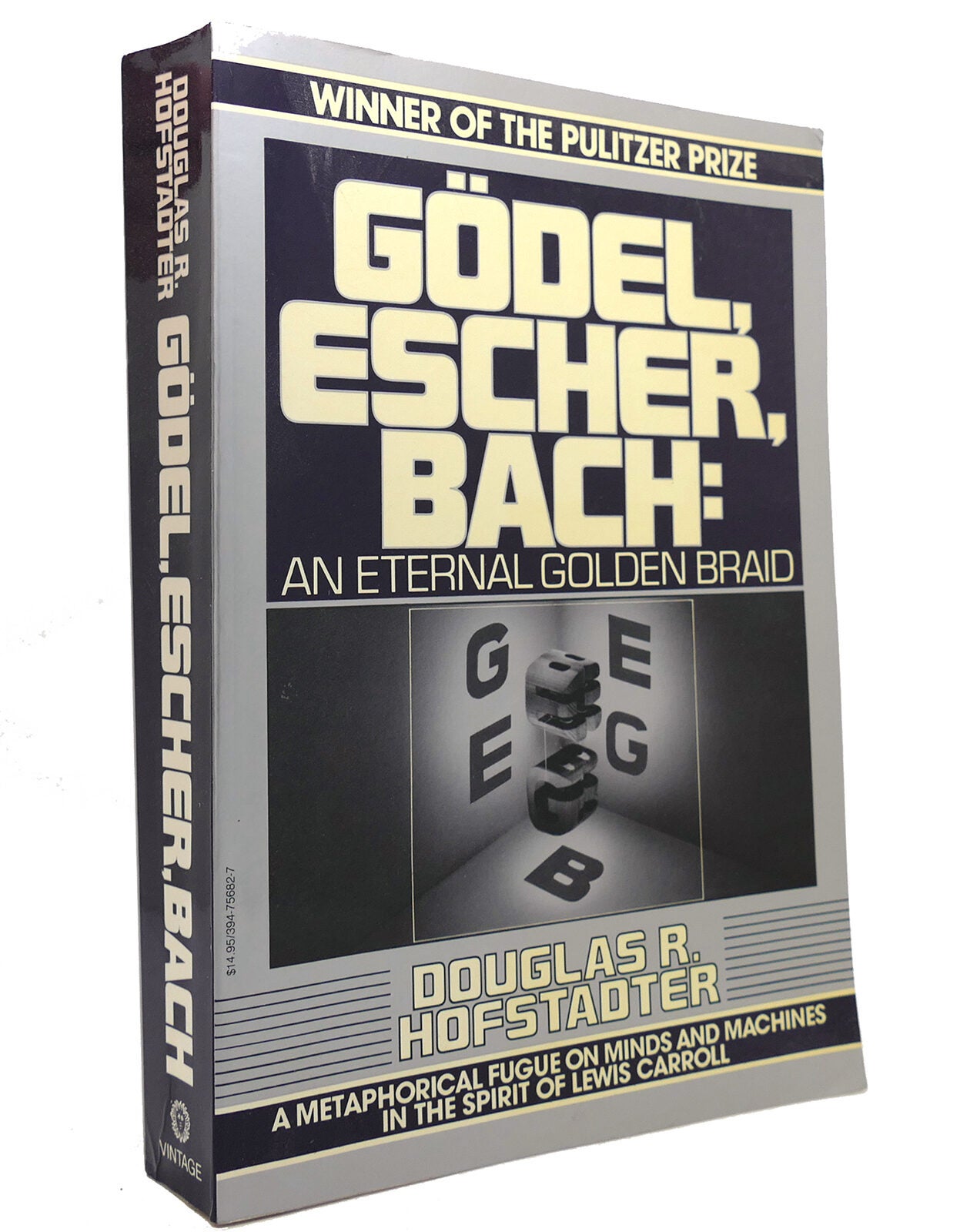 GÖDEL, ESCHER, BACH An Eternal Golden Braid by Douglas Hofstadter ...