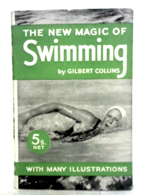 The New Magic of Swimming von Gilbert Collins: Good (1934) | World of ...