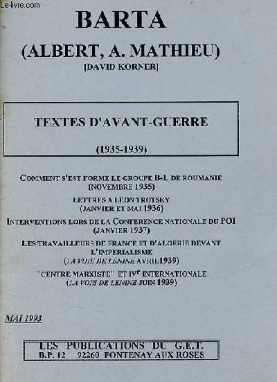Textes d'avant-guerre 1935-1939. by Barta (Albert A.Mathieu) David ...
