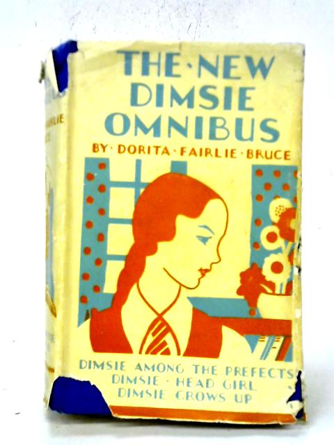 The New Dimsie Omnibus: Dimsie Amoung The Prefects | Barnebys
