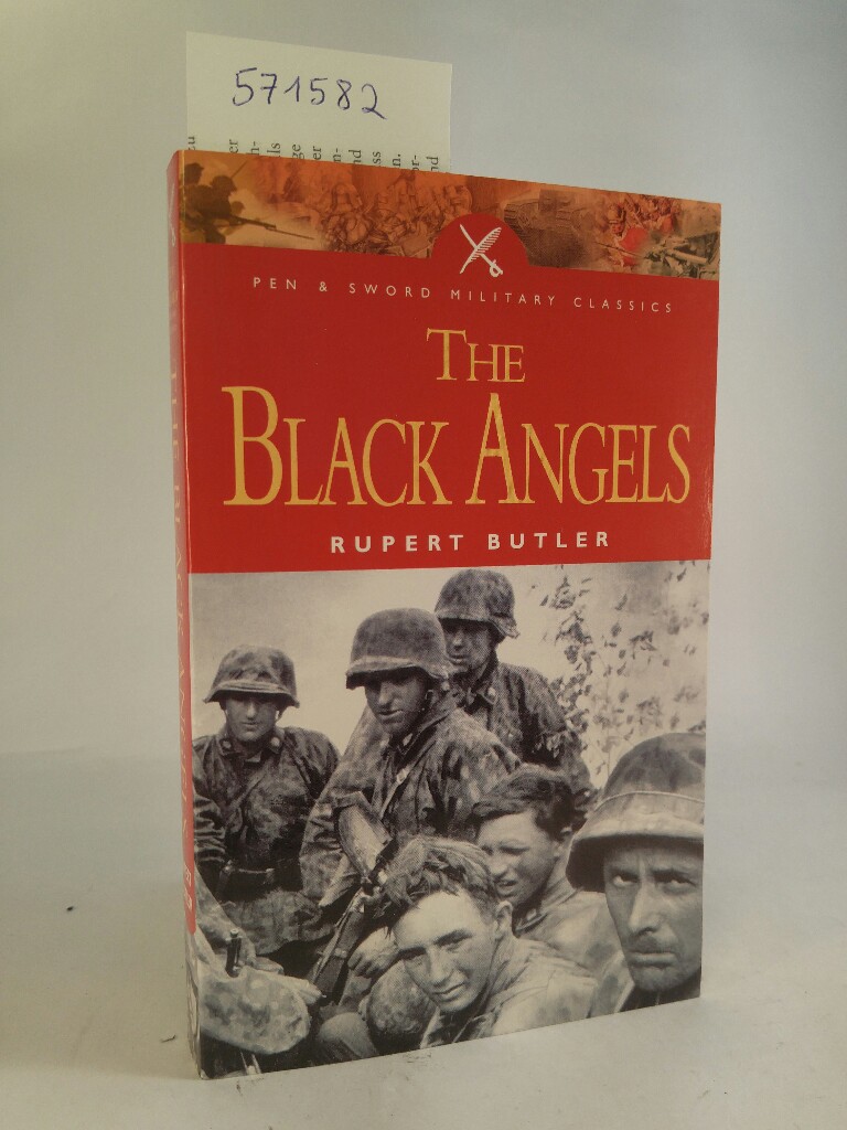 The Black Angels [Neubuch] The Story of the Waffen-SS by Rupert, Butler ...