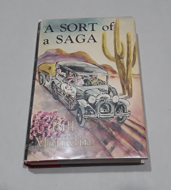 A SORTof a SAGA First Edition by Mauldin, Bill: Near Fine Hardcover ...
