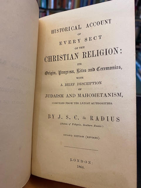 The Religious Sects: Historical Account of every Sect of the Christian ...