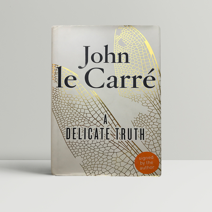 A Delicate Truth - SIGNED by the Author by Le Carre, John: (2013 ...