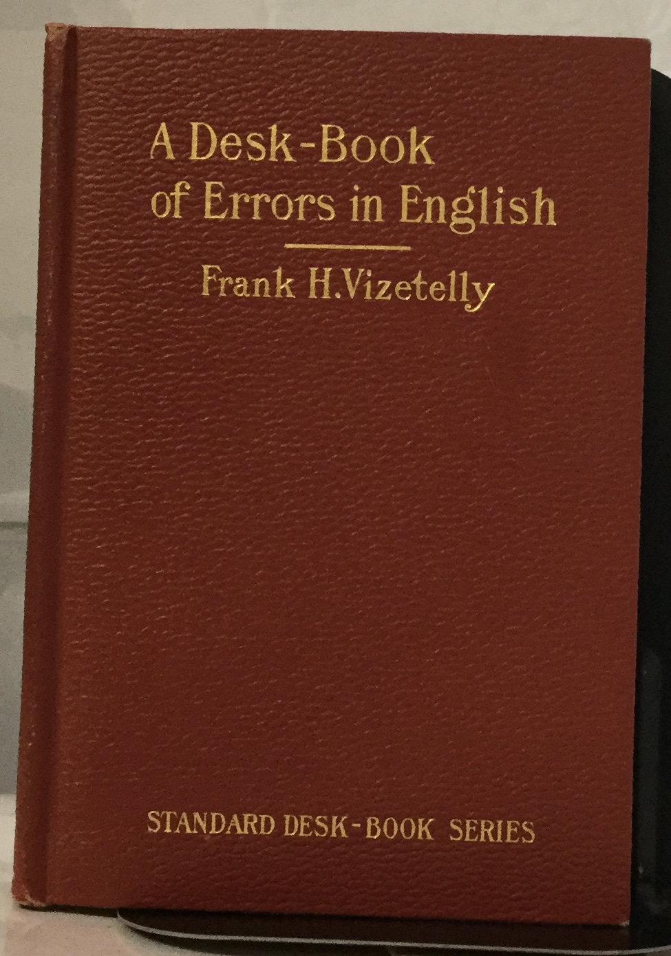 A Desk-Book of Errors in English by Vizetelly, Frank H.: Very good ...