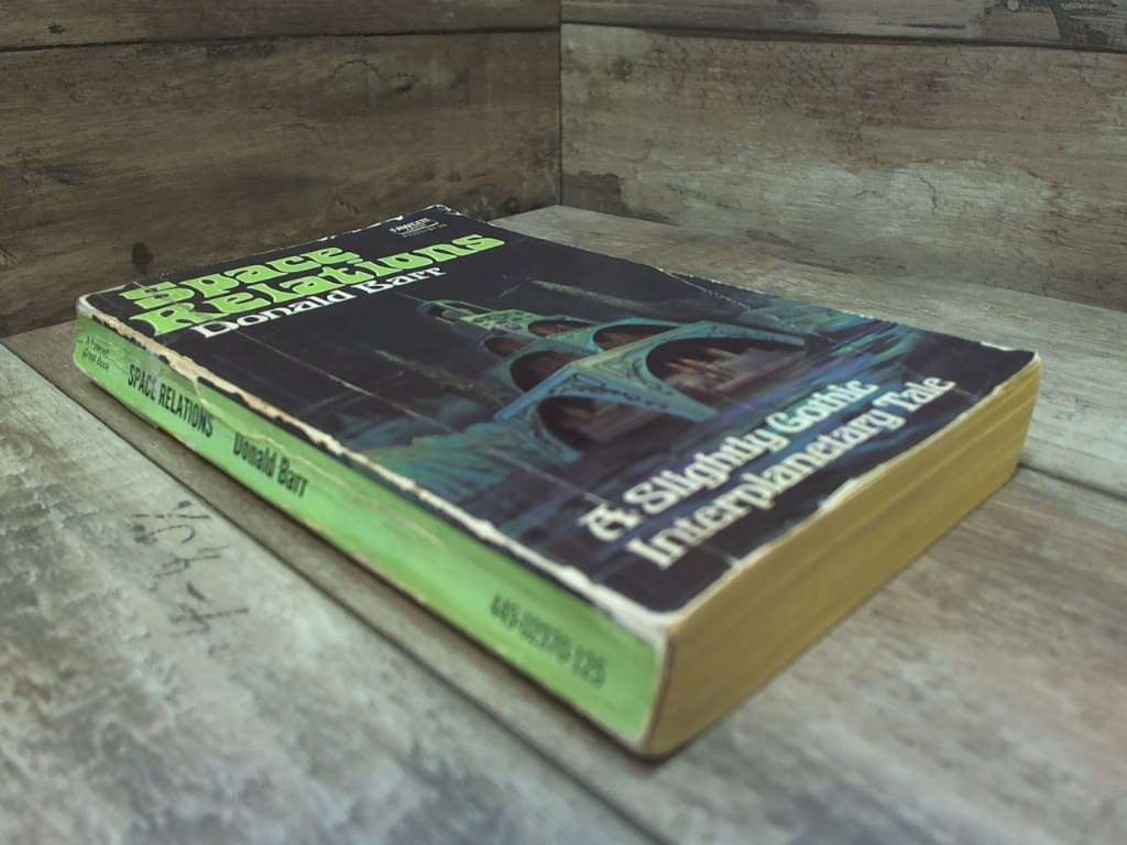 Space relations: A slightly gothic interplanetary tale by Barr, Donald ...