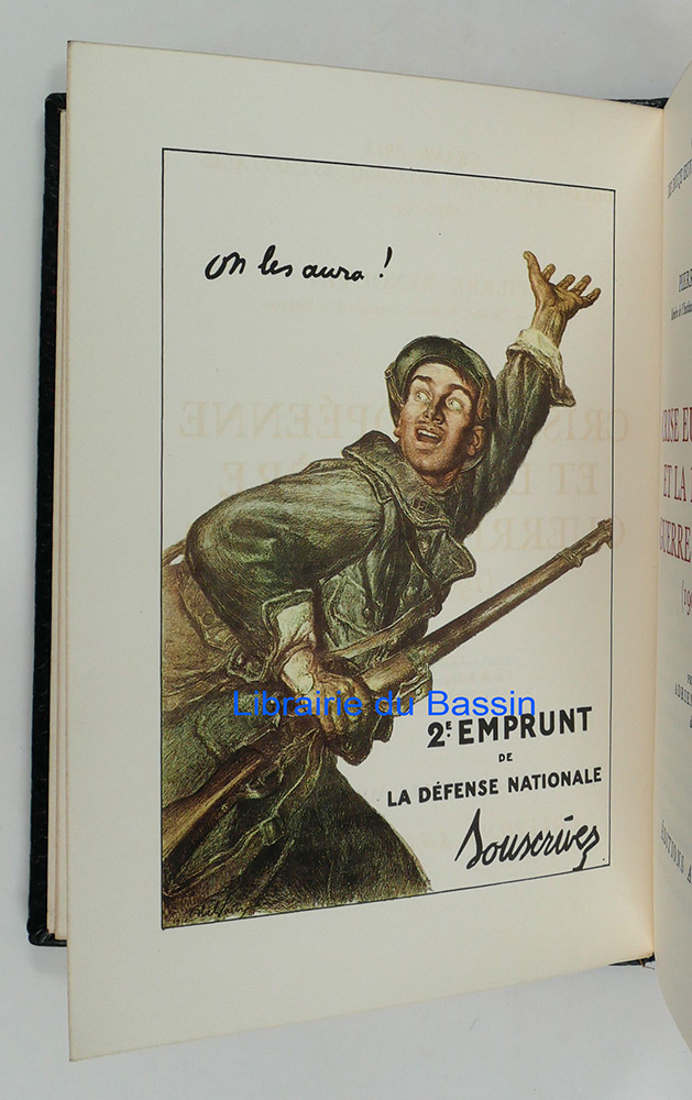 La crise européenne et la Première Guerre Mondiale (1904-1918) 2 Tomes ...