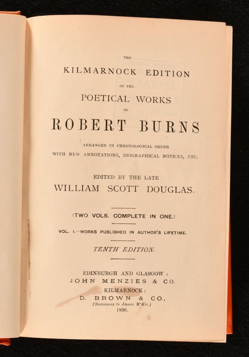 The Kilmarnock Edition of the Poetical Works of Robert Burns by Robert Burns; William Scott ...