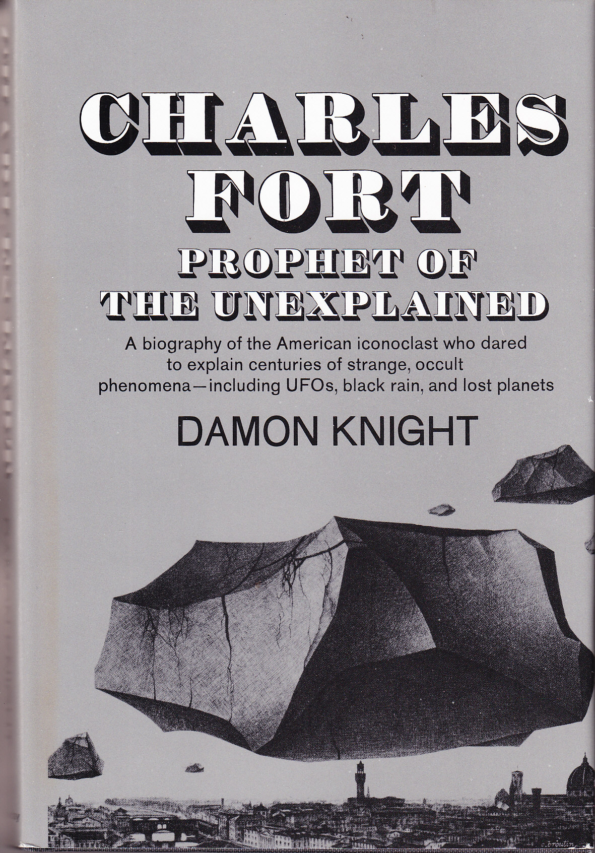 Charles Fort: Prophet of the Unexplained by Knight, Damon: Very Good ... Charles Fort: Prophet of the Unexplained by Knight, Damon: Very Good ...