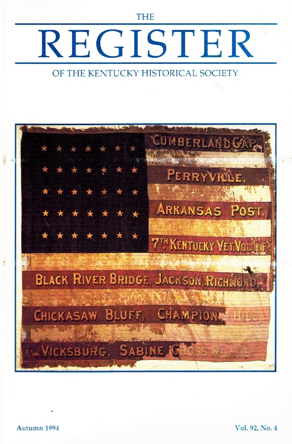 THE REGISTER OF THE KENTUCKY HISTORICAL SOCIETY Autumn 1994, Vo. 92, No ...