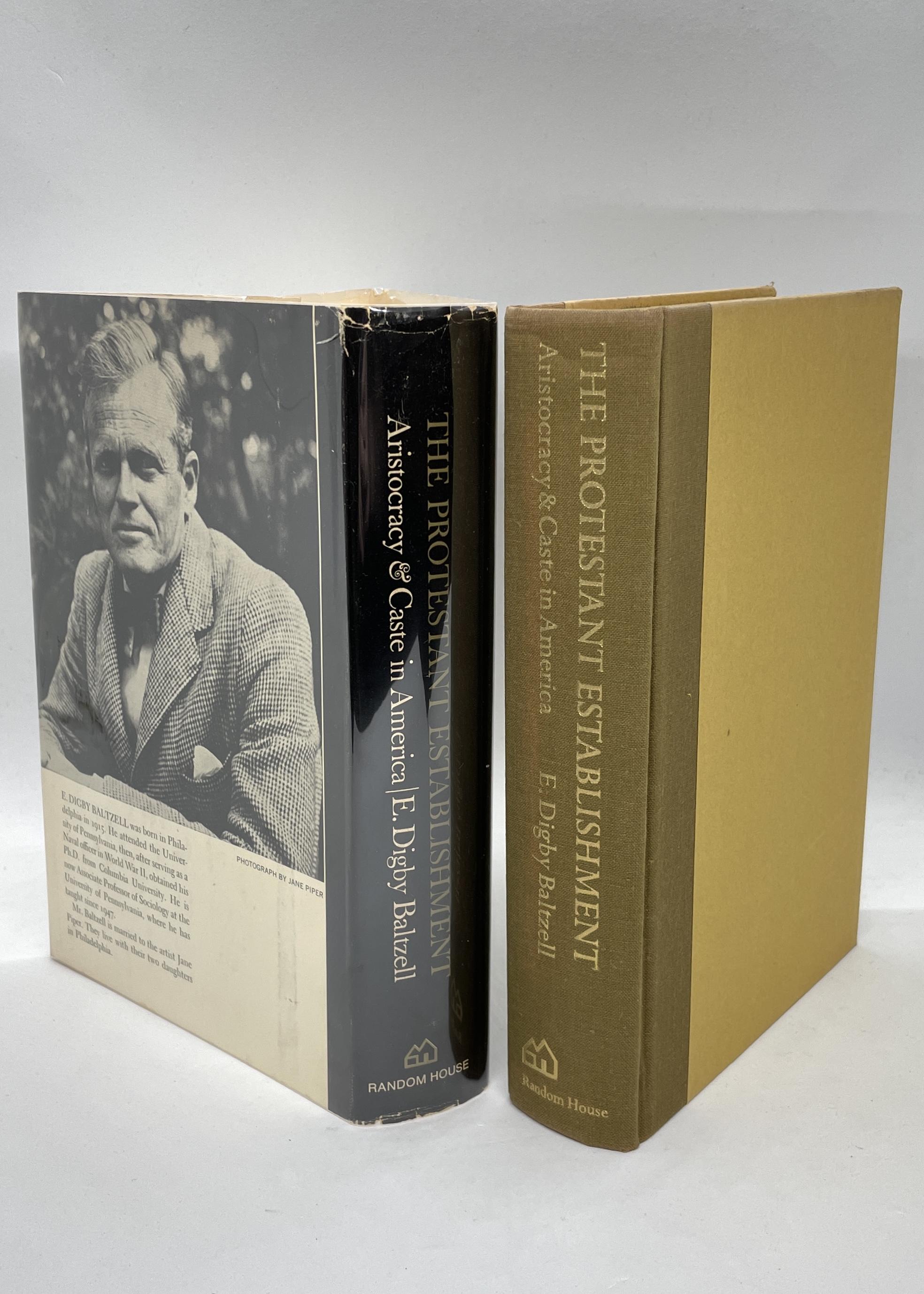 The Protestant Establishment: Aristocracy & Caste in America (First ...