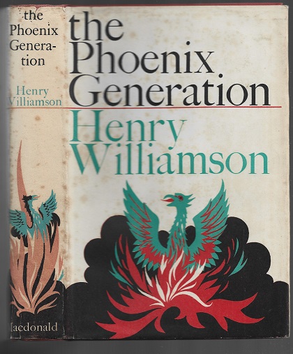 The Phoenix Generation by Williamson, Henry: Very Good Hardcover (1965 ...