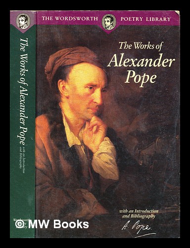 The works of Alexander Pope / with an introduction by Andrew Crozier ...