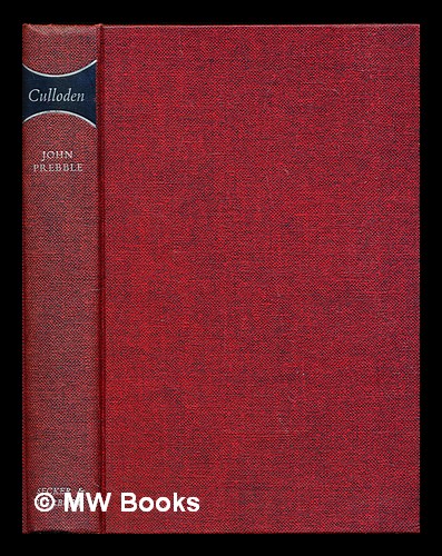 Culloden / John Prebble by Prebble, John (1915-2001): (1961) First ...
