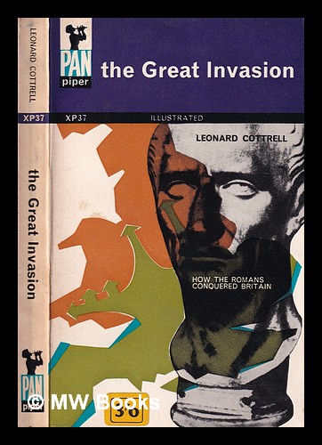 The great invasion / Leonard Cottrell by Cottrell, Leonard: (1964) 1st ...