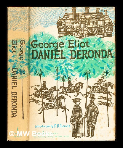 Daniel Deronda by Eliot, George (1819-1880): (1961) 1st edition. | MW Books
