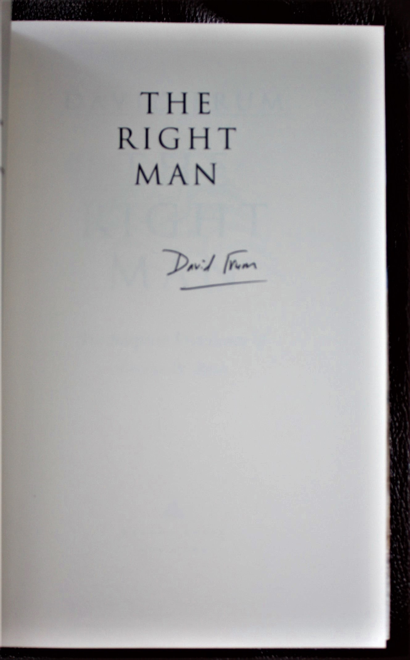 The Right Man: The Surprise Presidency of George W. Bush, An Inside ...