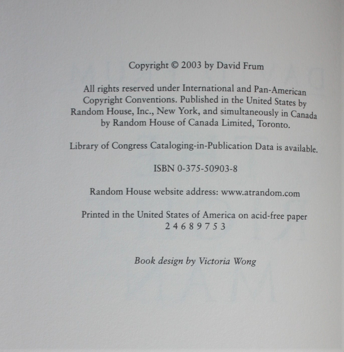 The Right Man: The Surprise Presidency of George W. Bush, An Inside ...