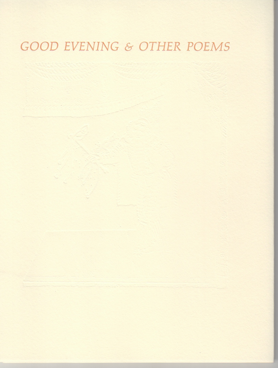 Good Evening and Other Poems by Luttinger, Abigail; Simmons, Eleanor ...