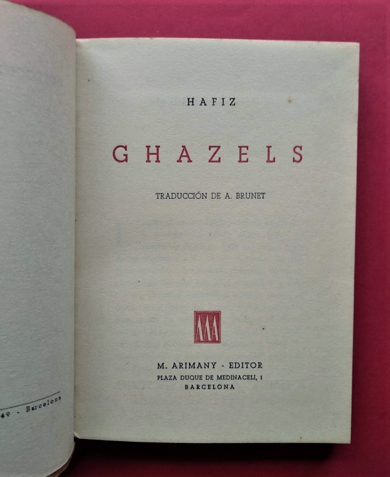 Ghazels. Traducción de A. Brunet. by Hafiz.: Bueno (1943) 1ª ed ...