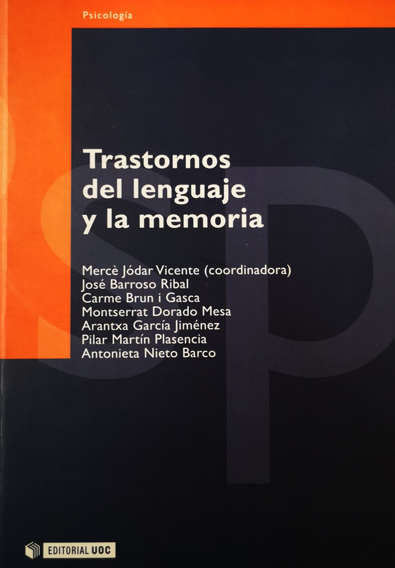 Trastornos del lenguaje y la memoria by Jodar; Barroso; Brun; Dorado ...