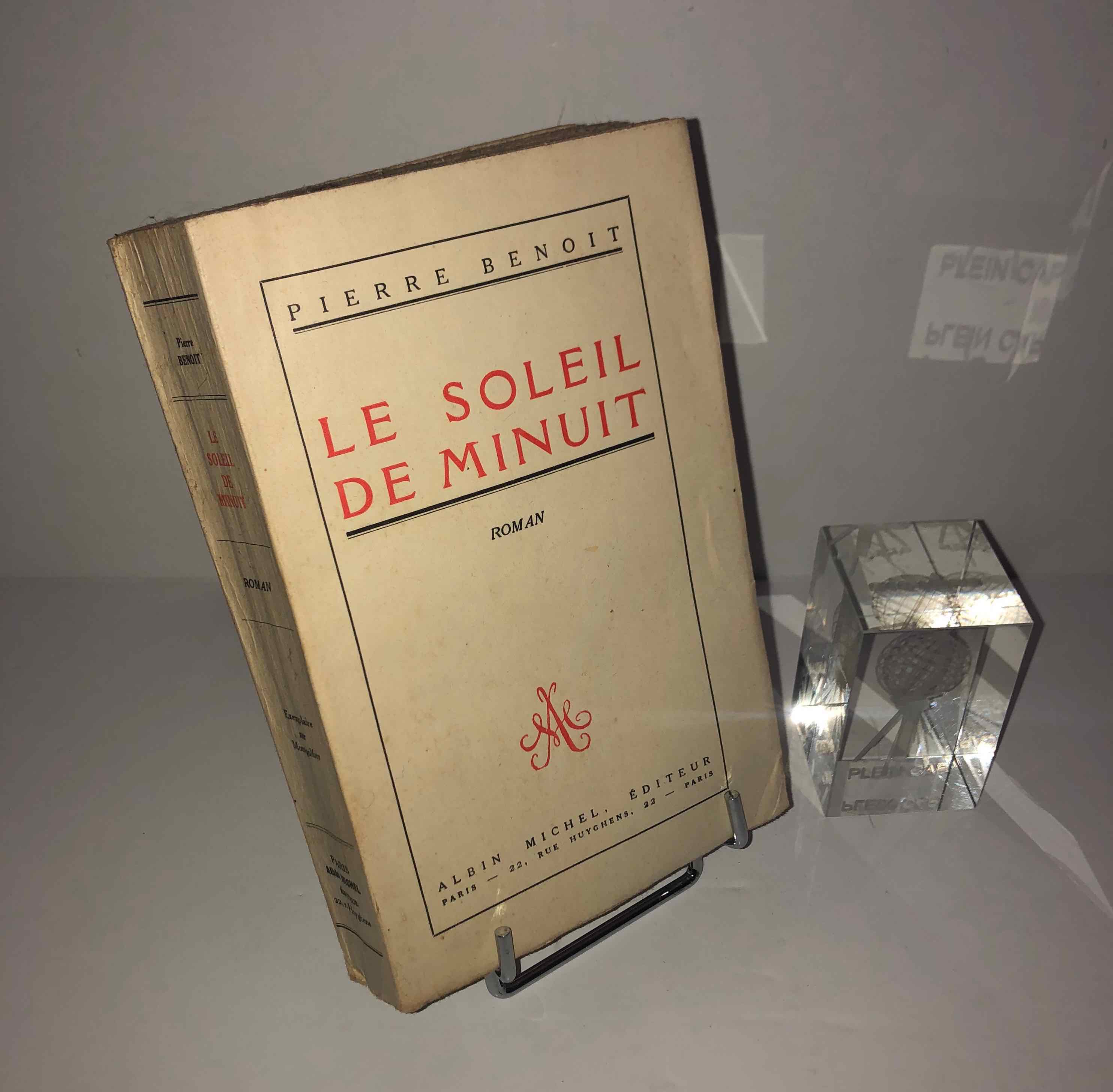 Le soleil de Minuit. Albin Michel. Paris. 1930. by BENOIT, Pierre ...
