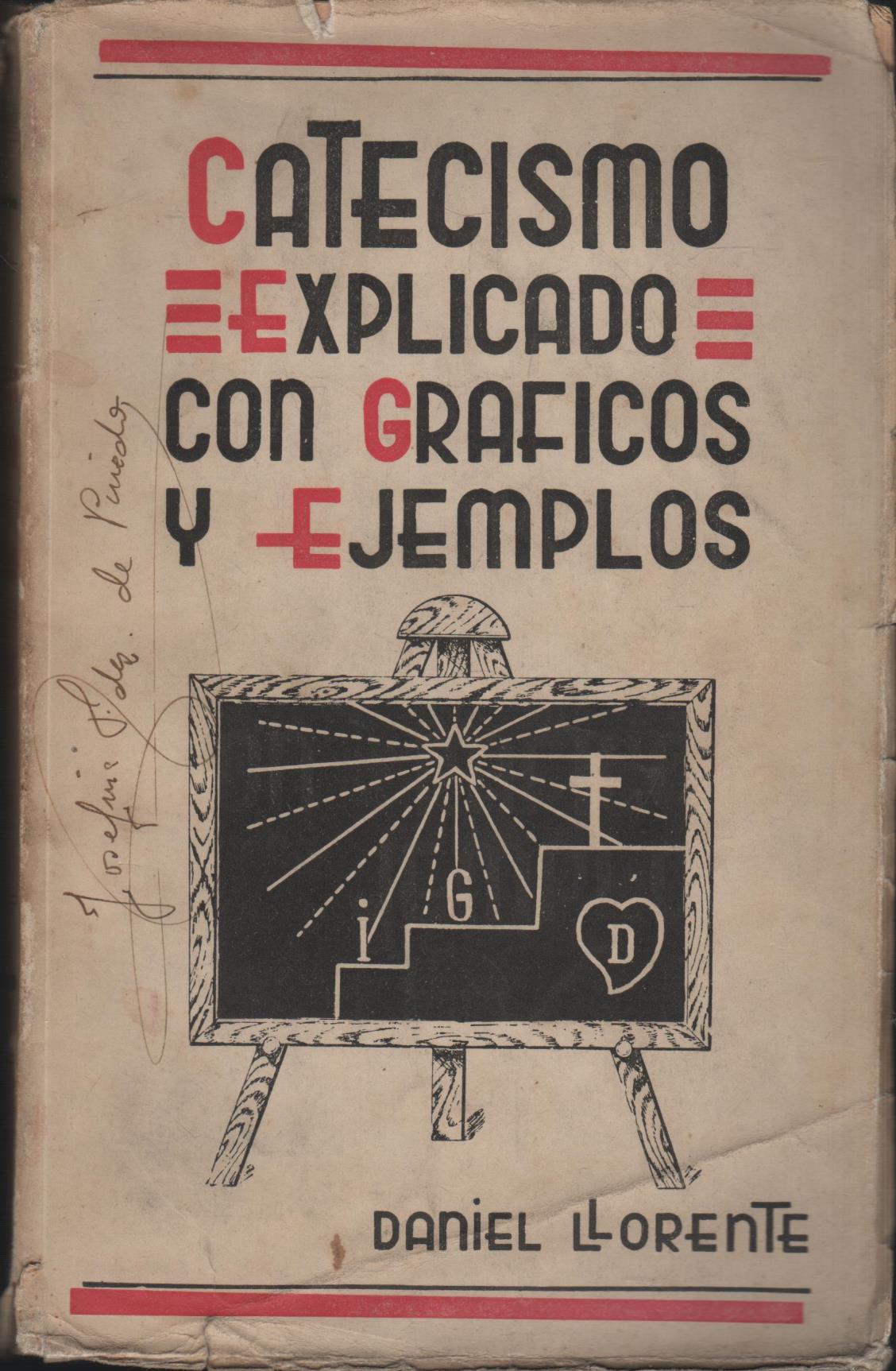 CATECISMO EXPLICADO CON GRAFICOS Y EJEMPLOS. de DANIEL LLORENTE ...
