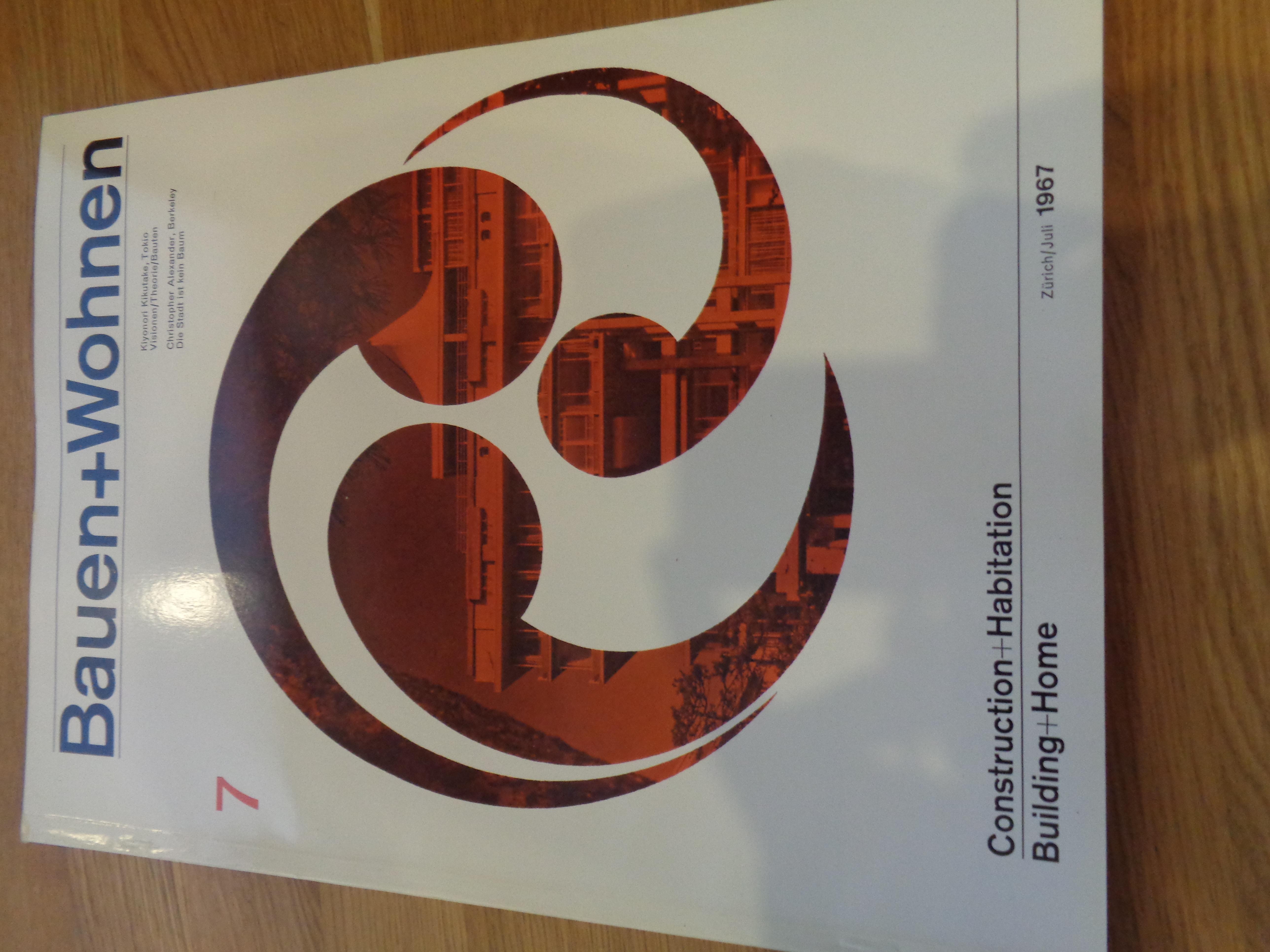 Bauen + Wohnen 1967 Construction + Habitation - Building + Home Heft ...