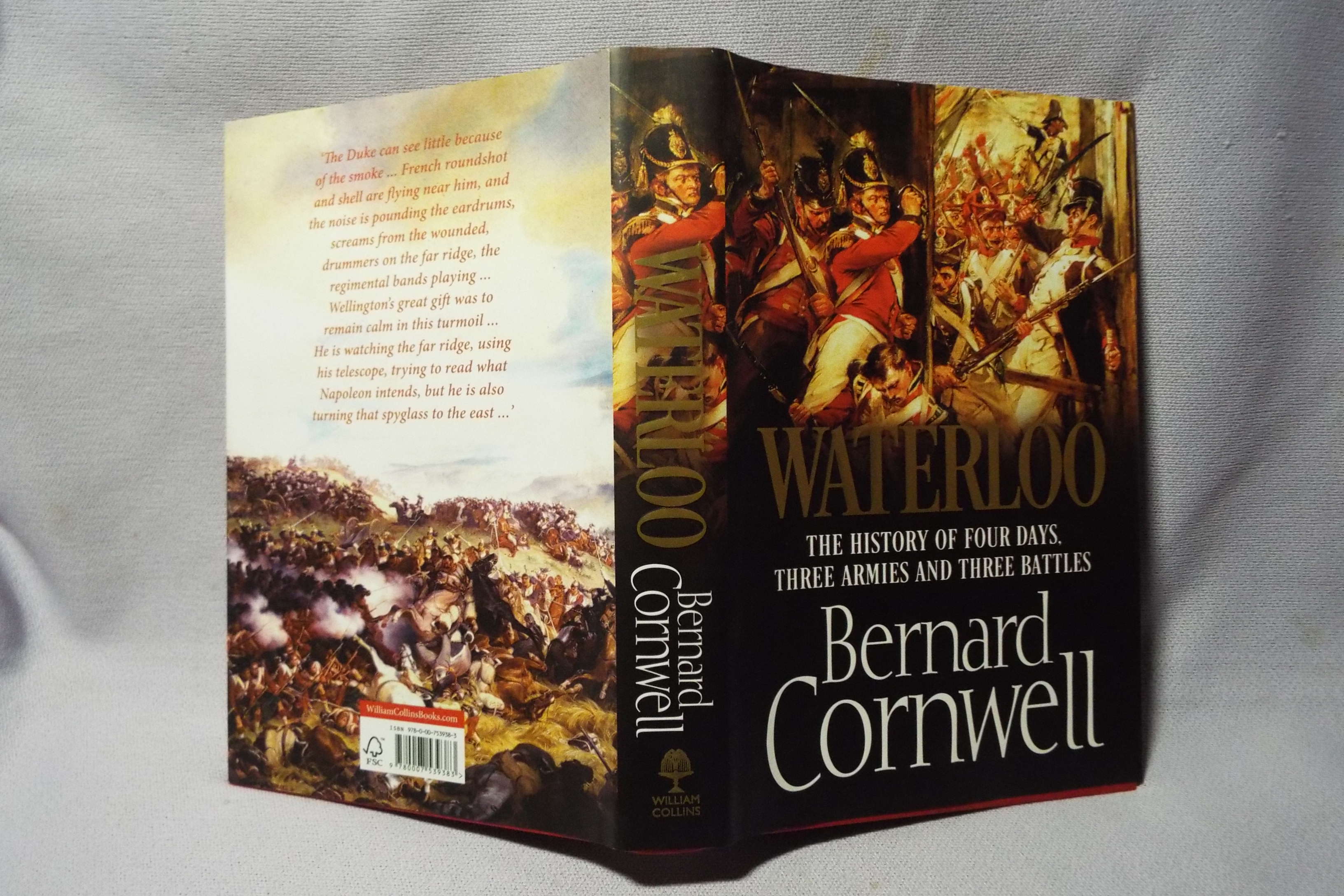 Waterloo : The History of Four Days, Three Armies and Three Battles ...