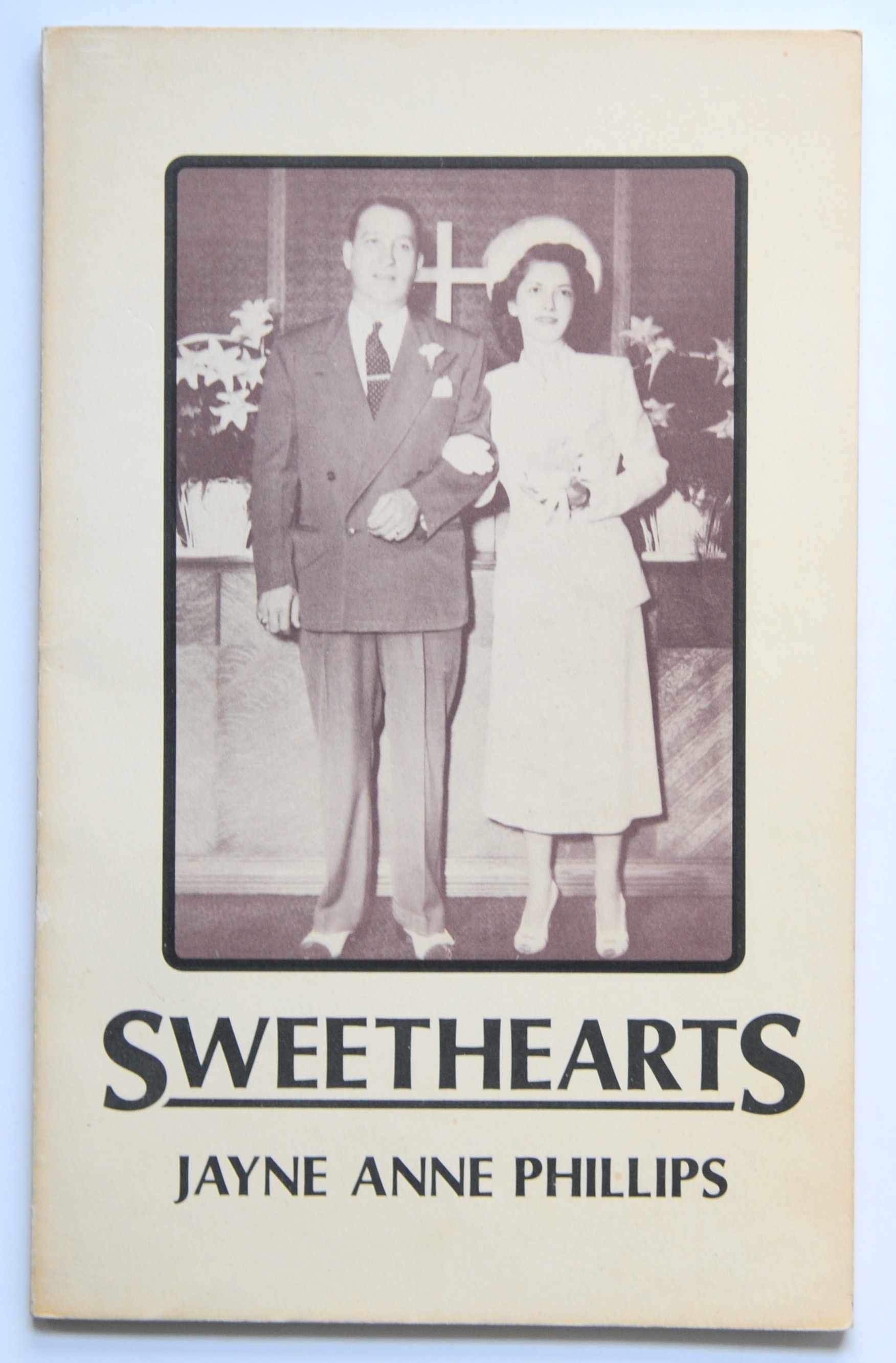 Sweethearts (Inscribed 1st edition) by Phillips, Jayne Anne: About Fine ...