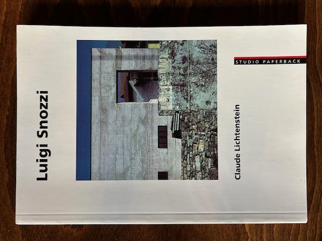 Luigi Snozzi von Lichtenstein, Claude: Near Fine Soft cover (1997) 1st Edition | Bad Animal