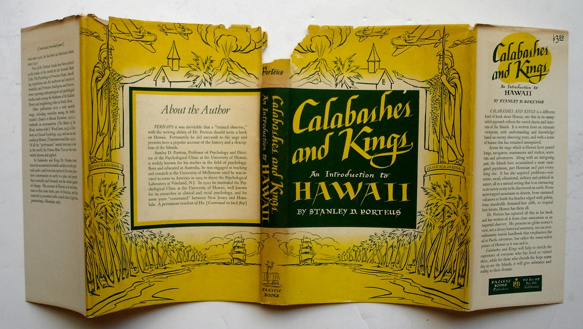 Calabashes and Kings: An Introduction to Hawaii by Porteus, Stanley ...