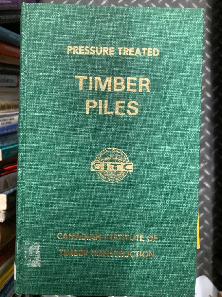 Pressure Treated Timber Piles: A Manual for Architects and Engineers ...
