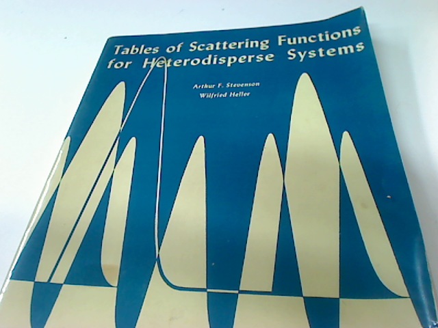 Tables of Scattering Functions for Heterodisperse Systems. von ...