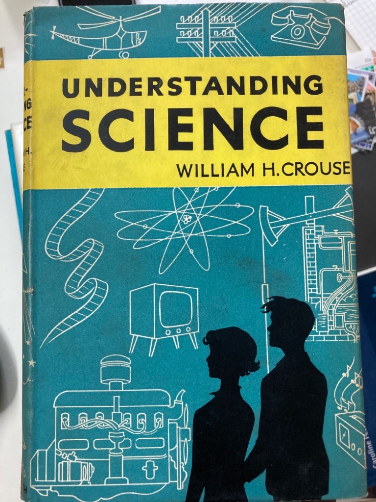 Understanding Science. by Crouse, William and Jeanne Bendick:: Very ...