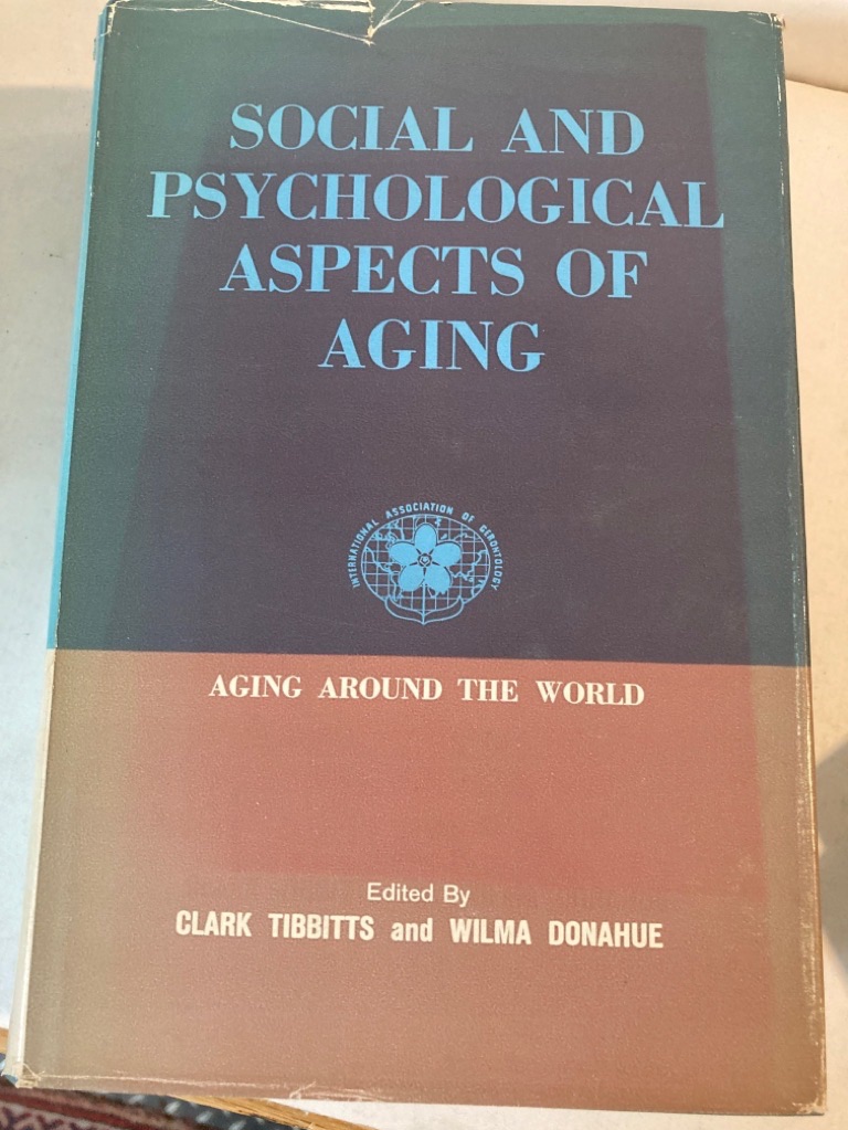 Social and Psychological Aspects of Aging. Aging Around the World. by ...