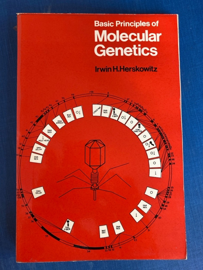 Basic Principles of Molecular Genetics. by Herskowitz, Irwin:: Very ...