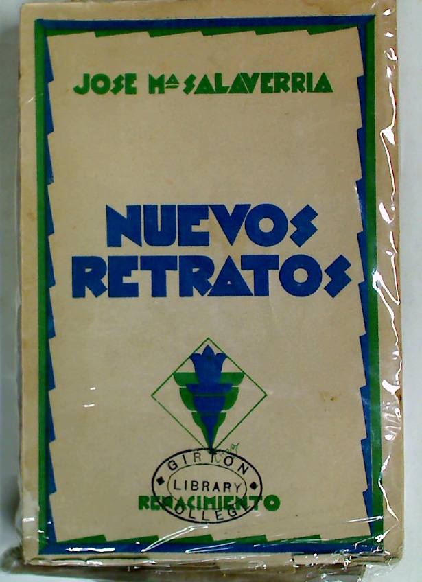 Nuevos Retratos. Perez Galdos - La Generacion de 98, Gomez de la Serna ...