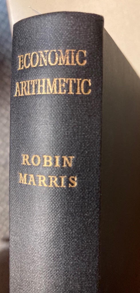 Economic Arithmetic. von Marris, Robin:: Very Good Hardcover (1958 ...