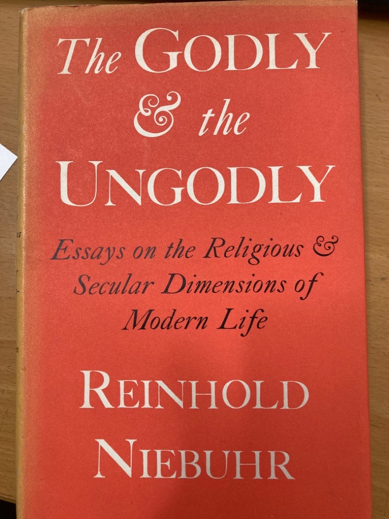The Godly and the Ungodly. by Niebuhr, Reinhold:: Very Good Hardcover ...