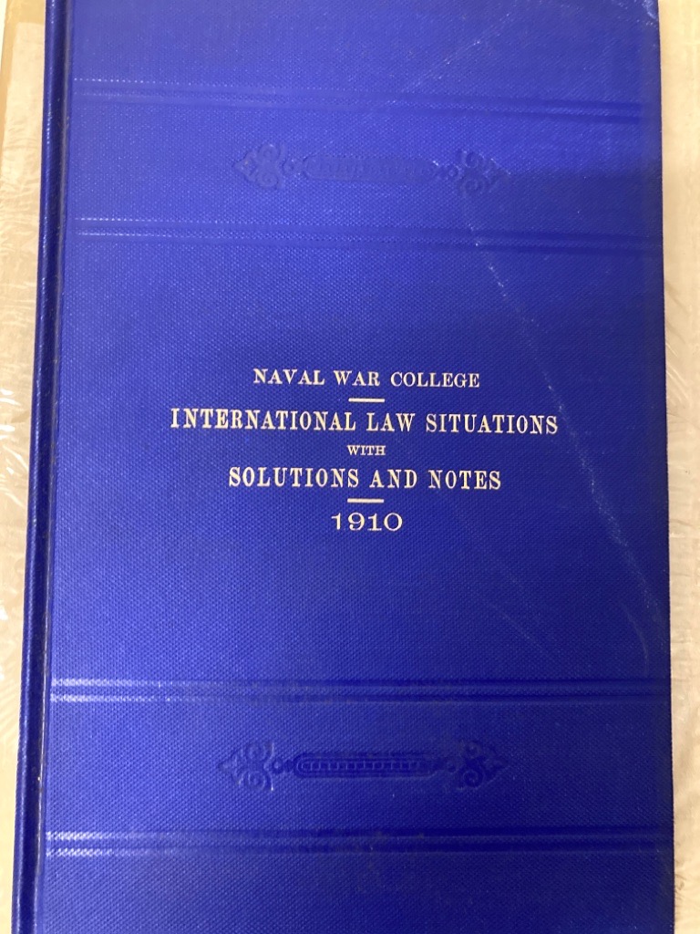 International Law Situations with Solutions and Notes 1910. by Rodgers ...