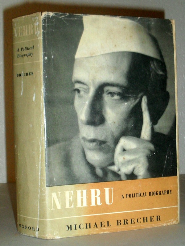 Nehru - A Political Biography by Michael Brecher: Fair Brown Cloth ...