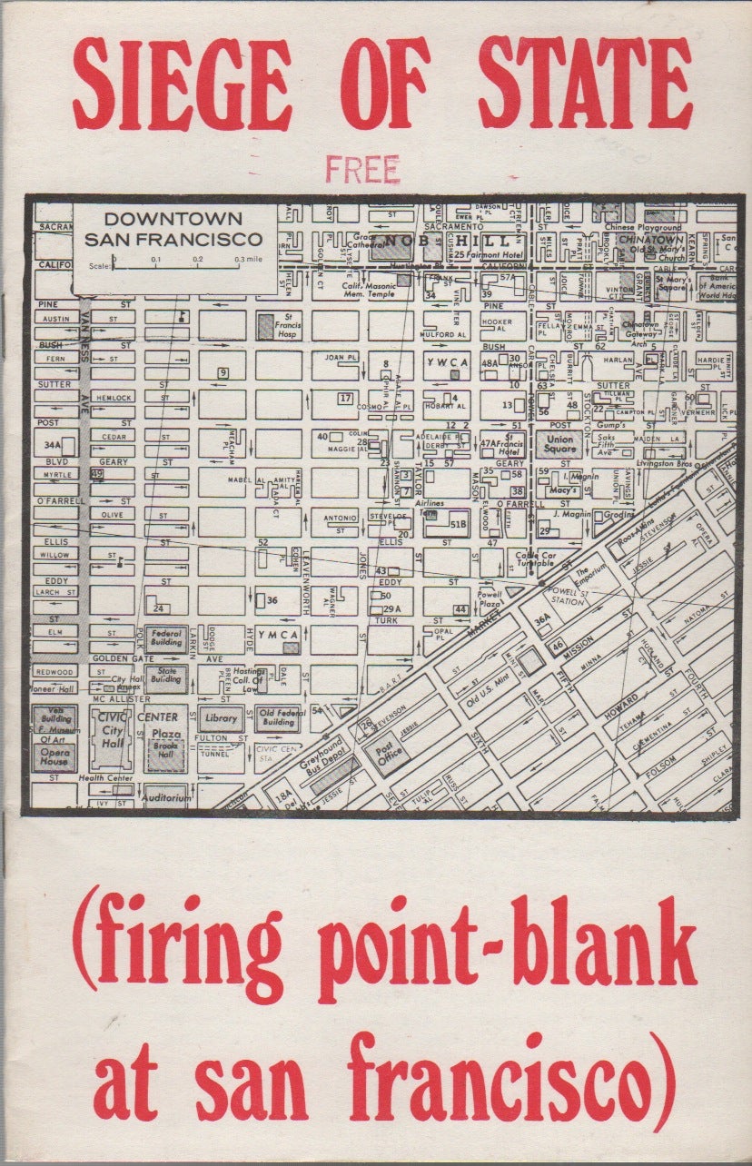 SIEGE OF STATE (Firing Point-Blank at San Francisco) by [Situationists ...