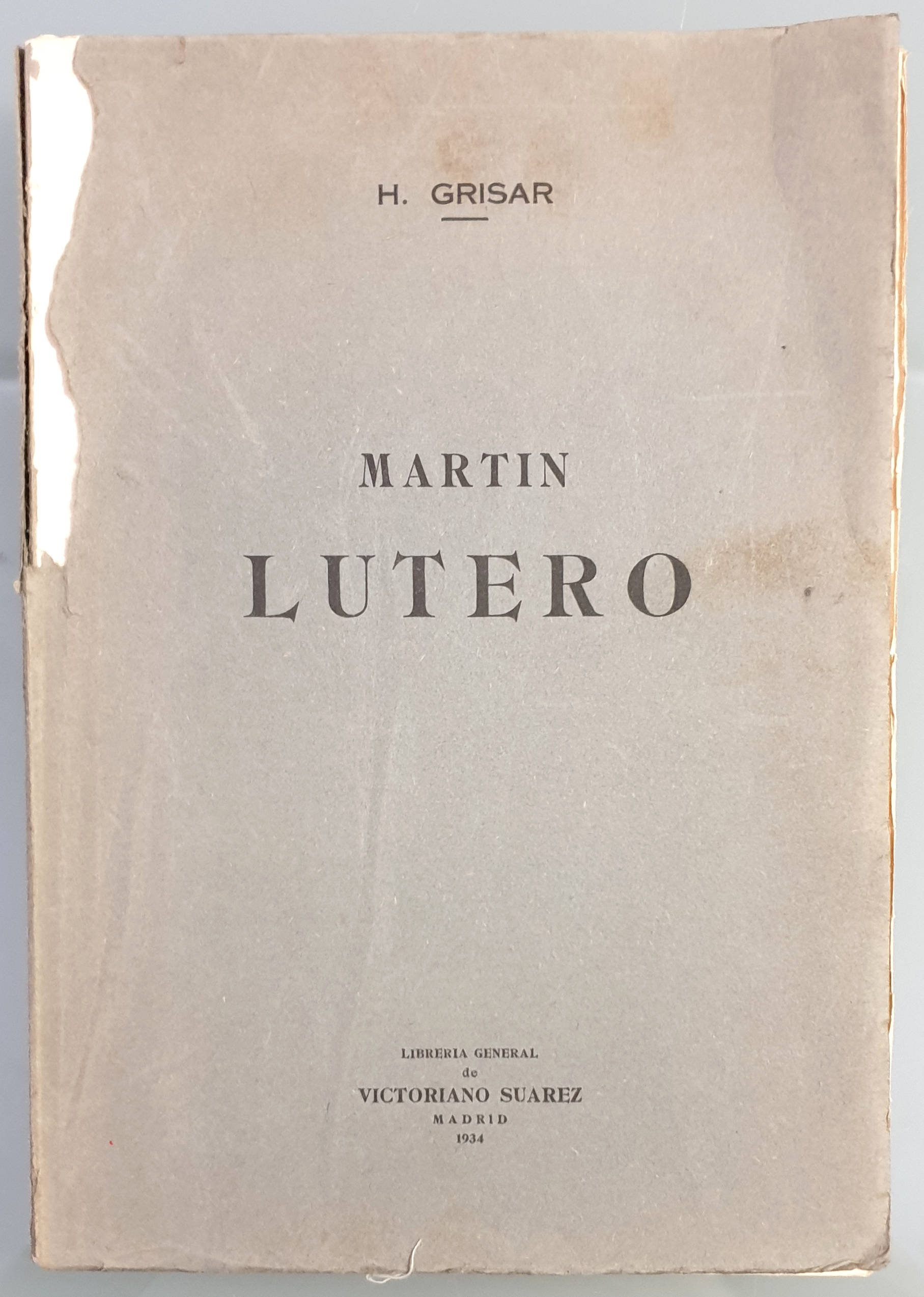 Martín Lutero. Su vida y su obra by Grisar, Hartmann: Bien ...