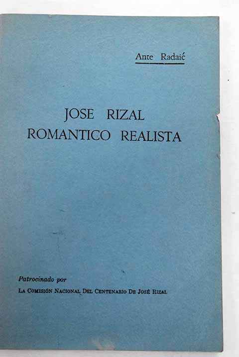 Jose Rizal, romántico realista Radaic, Ante | Barnebys